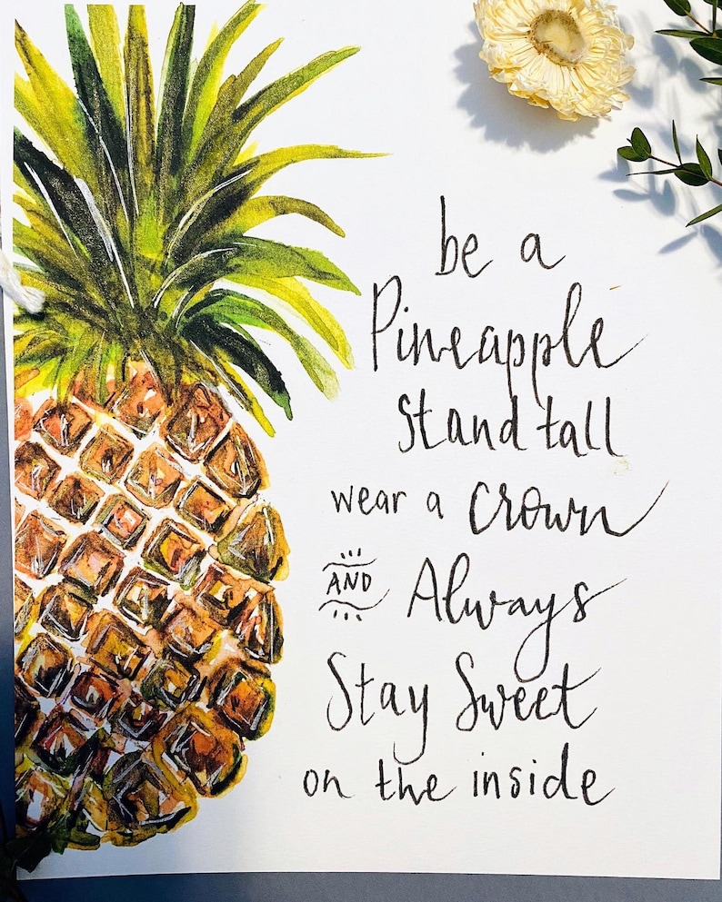 Be A Pineapple, Stand Tall, Wear a Crown, Watercolour Pineapple Print ...