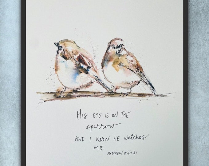 His Eye is on the Sparrow Watercolour Bird Print, Two Sparrows and ...