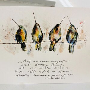 What We Once Enjoyed and Deeply Loved We Can Never Lose, Four Birds on ...