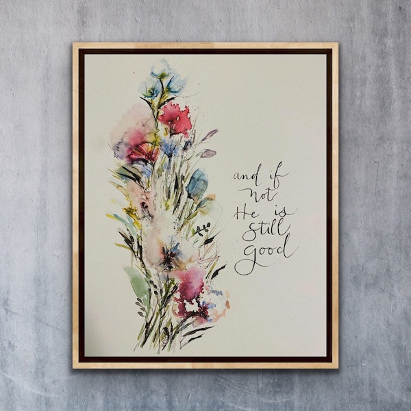 And If Not He is Still Good - Etsy