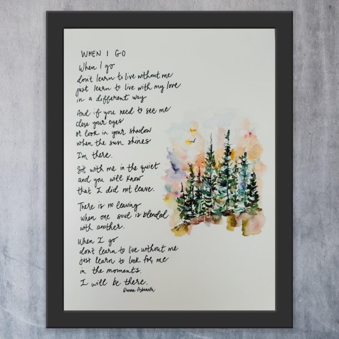 When I Go Poem, Time of Loss Art Gift, Grieving Watercolour Print ...