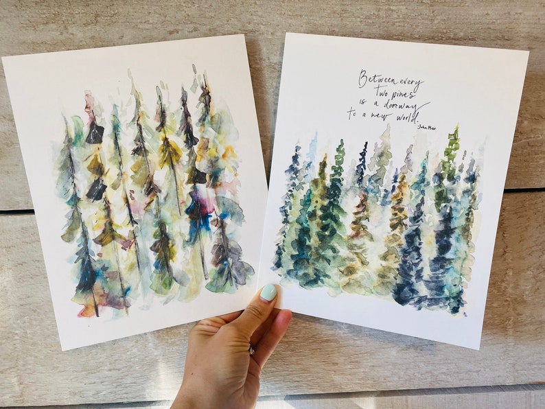 Between Every Two Pines Watercolour Print John Muir Quote Art - Etsy