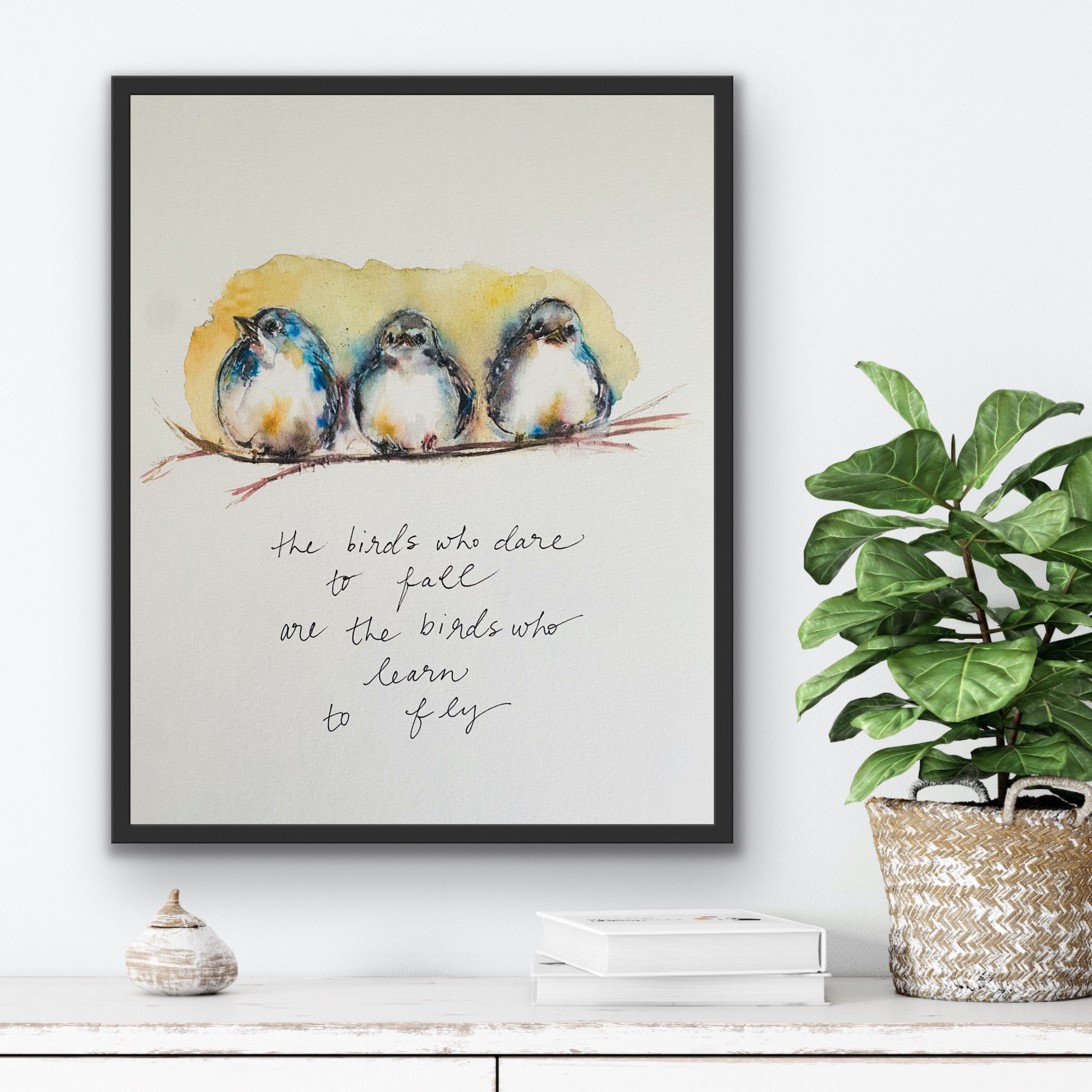 The Birds Who Dare to Fall Are the Birds Who Learn to Fly Watercolor ...