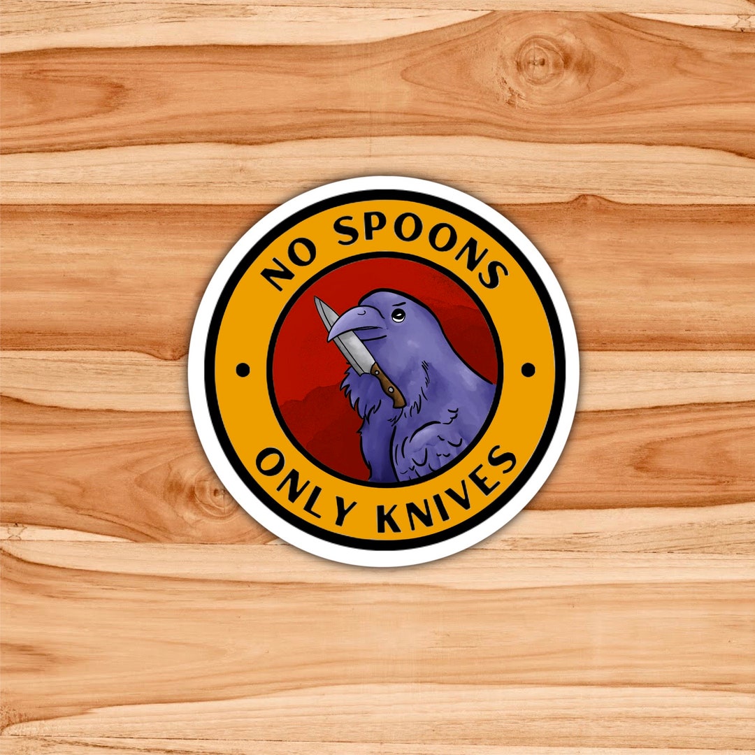 No Spoons Crow Waterproof Vinyl Sticker - Etsy