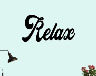 Cursive Relax Sign - Etsy