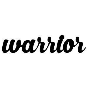 Warrior Metal Word Sign 13 Colors Cursive Home Decor Sign Inspiring ...