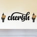 Cherish Script Metal Word Sign Rustic Metal Sign Cursive - Etsy