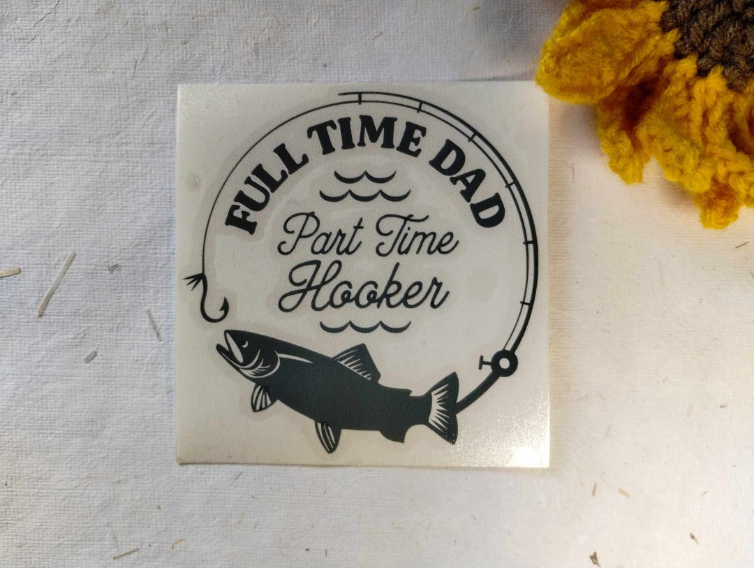 Funny Dad Fishing Car Decal, Handmade Vinyl Bumper Sticker, Laptop ...