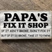 Papa's Fix It Shop, Wood Sign, Rustic Sign, Farmhouse Sign, Home Decore ...