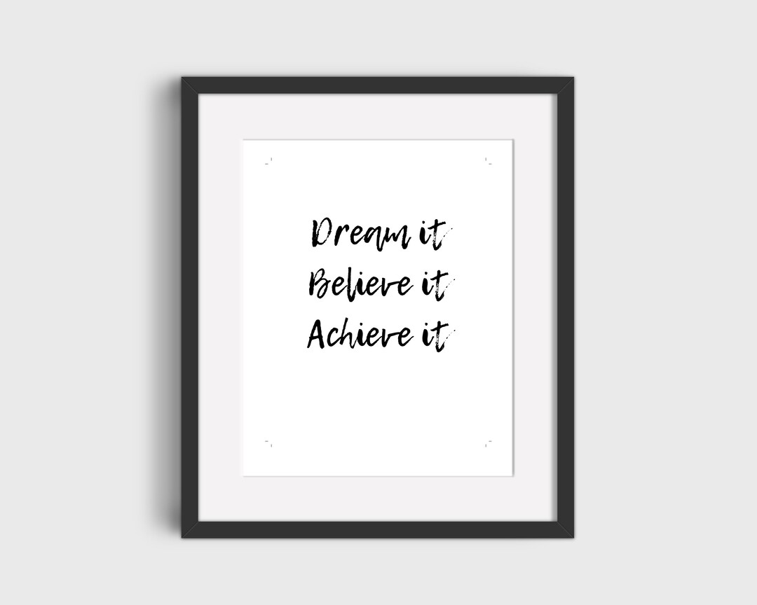 Dream It, Believe It, Achieve It cute Printable Wall Art, Instant ...