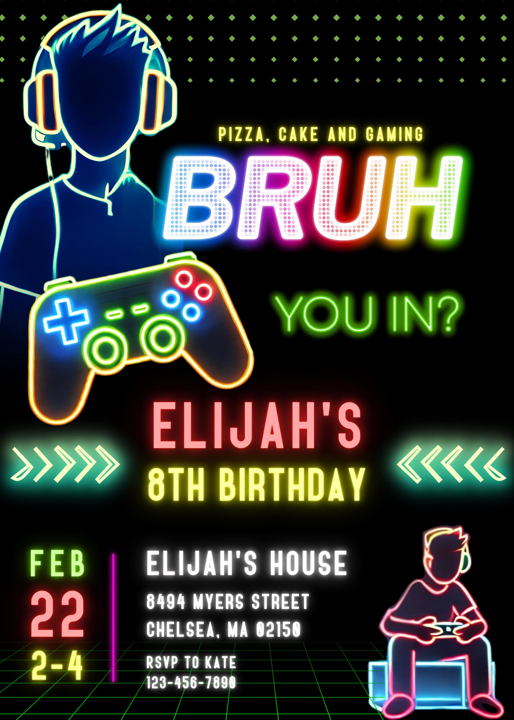Editable Neon Glow Bruh You in Gaming Birthday Invitation, Gamer ...