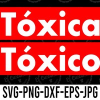 El Toxico La Toxica SVG - Etsy