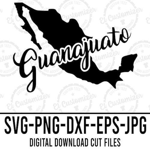 Guanajuato México SVG PNG Mexicano Mexican Cricut Cut Files - Etsy