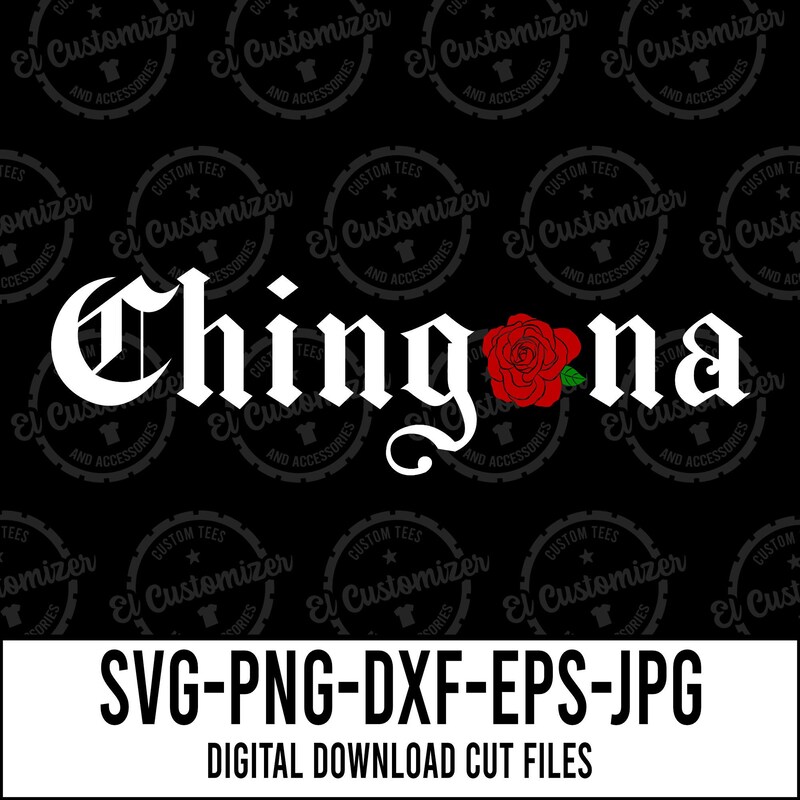 Chingona Svg Files for Cricut - Etsy
