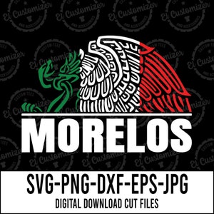 Morelos SVG Cut Files Svg Png Dxf Jpg Eps Digital Files for Cricut and ...