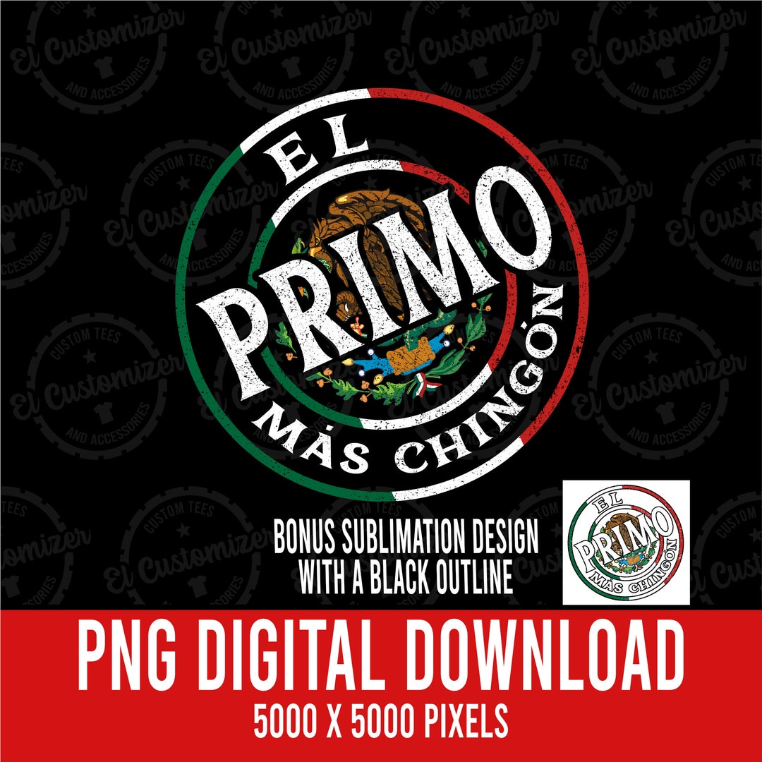 El Tio Mas Chingon PNG Mexican Flag Tio Mexicano Uncle Digital Download - Etsy