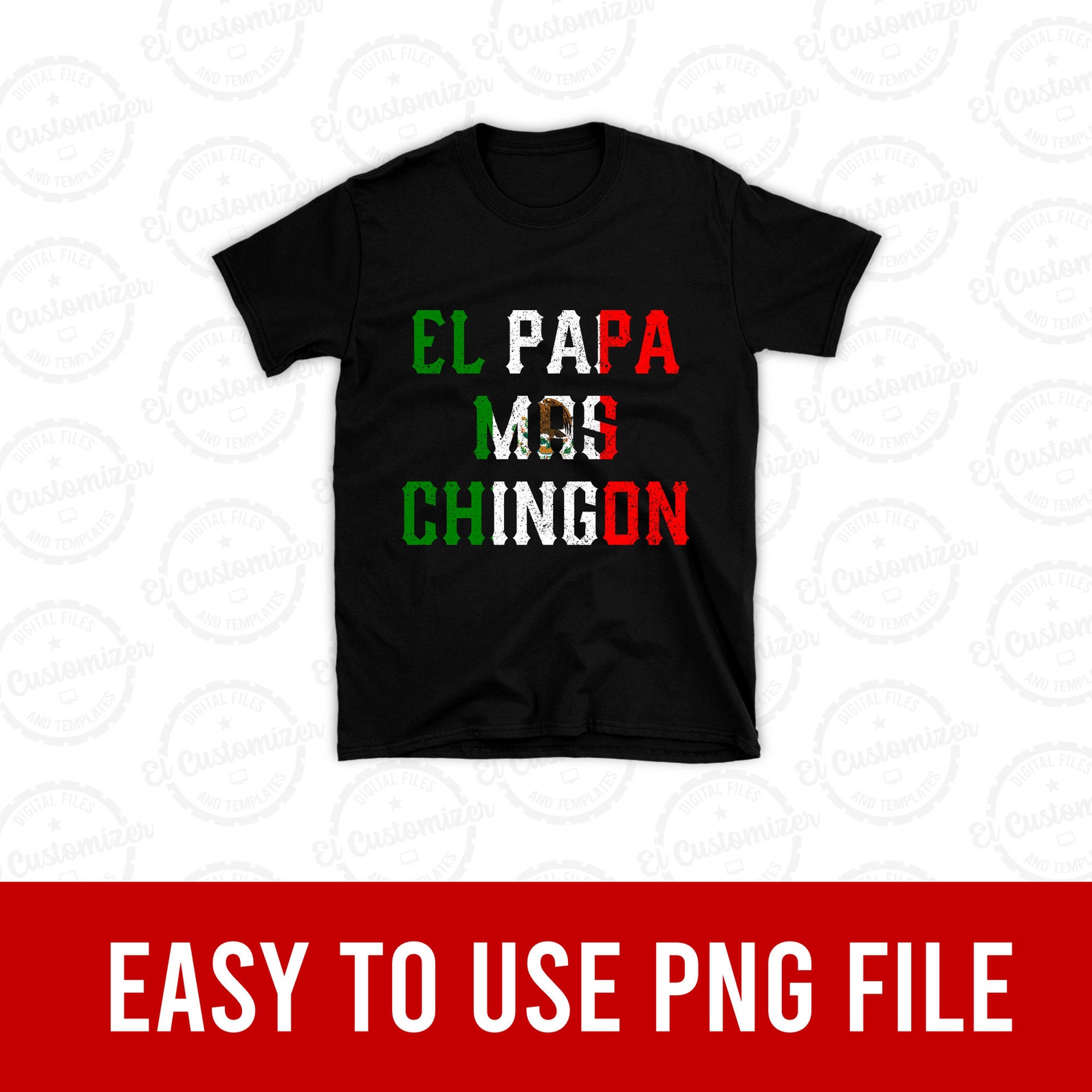 El Papa Mas Chingon PNG Mexican Flag Papa Mexicano Digital | Etsy