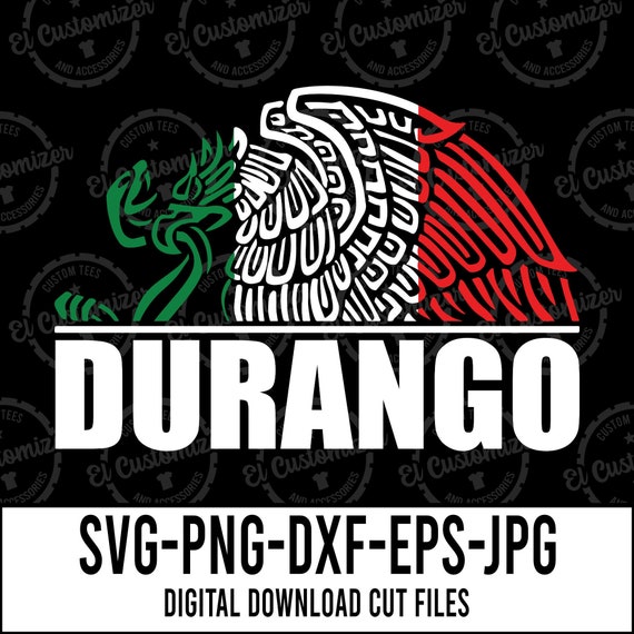 Durango SVG Águila Mexicana Tricolor Archivos Digitales Para - Etsy España