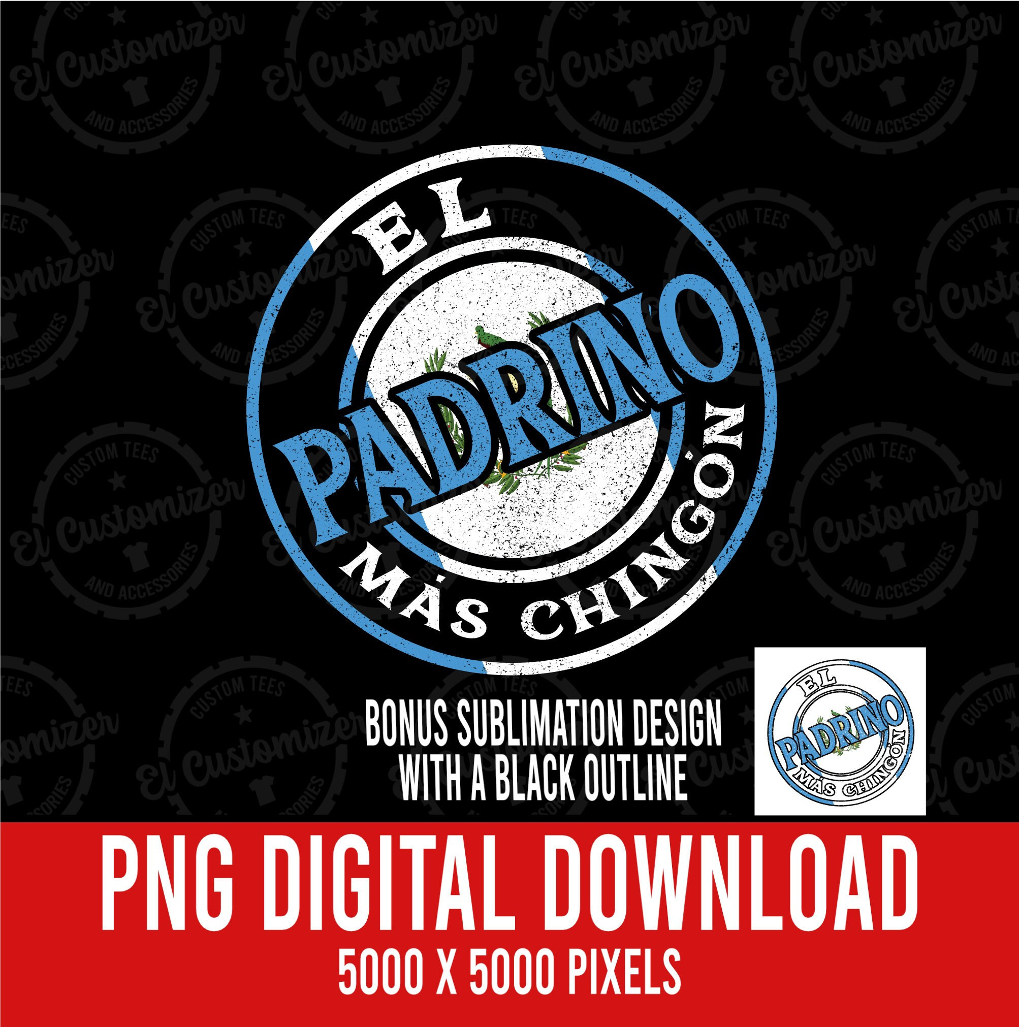 El Padrino Mas Chingon PNG Guatemala Flag Padrino Guatemalteco ...