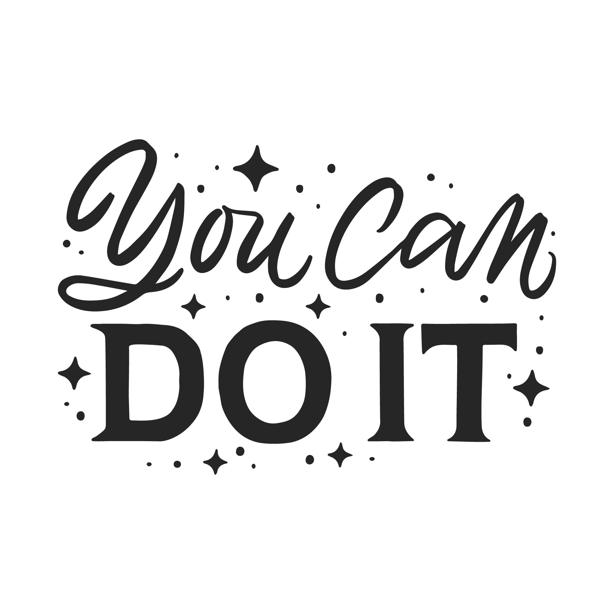 You Can Do It Lettering Quote Design, Commercial Use, Instant Download ...