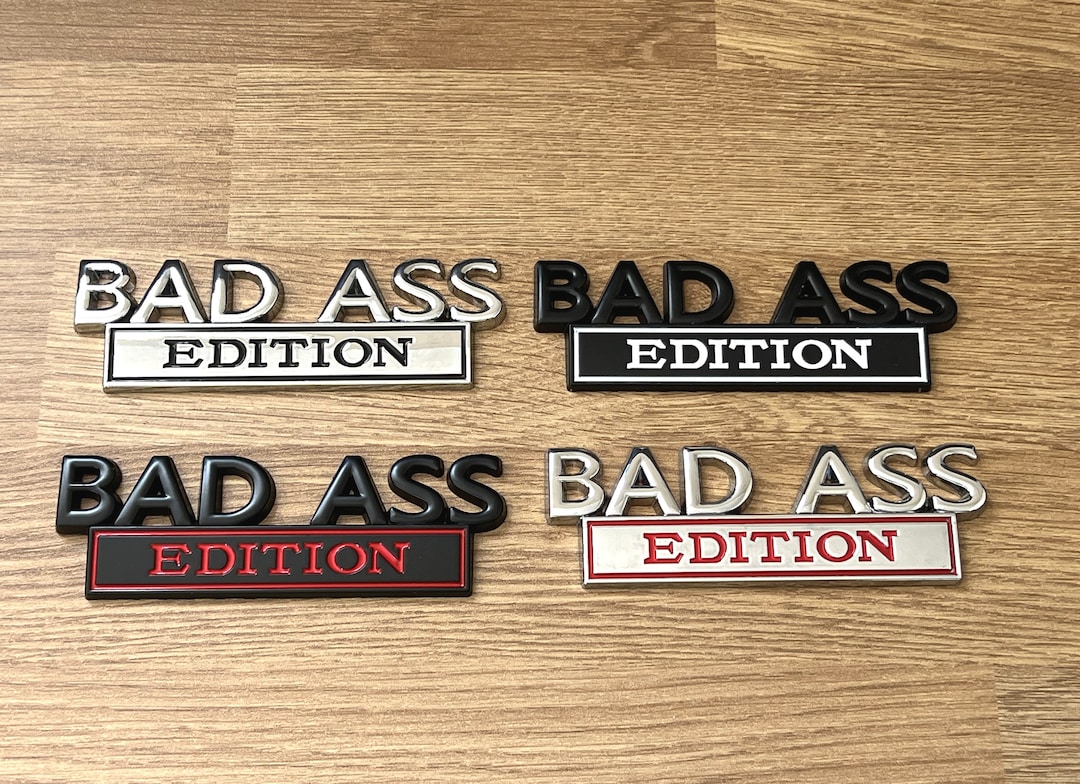 Panel Badge Bumper Sticker BAD ASS EDITION Metallic Decal Emblem 3D - Etsy