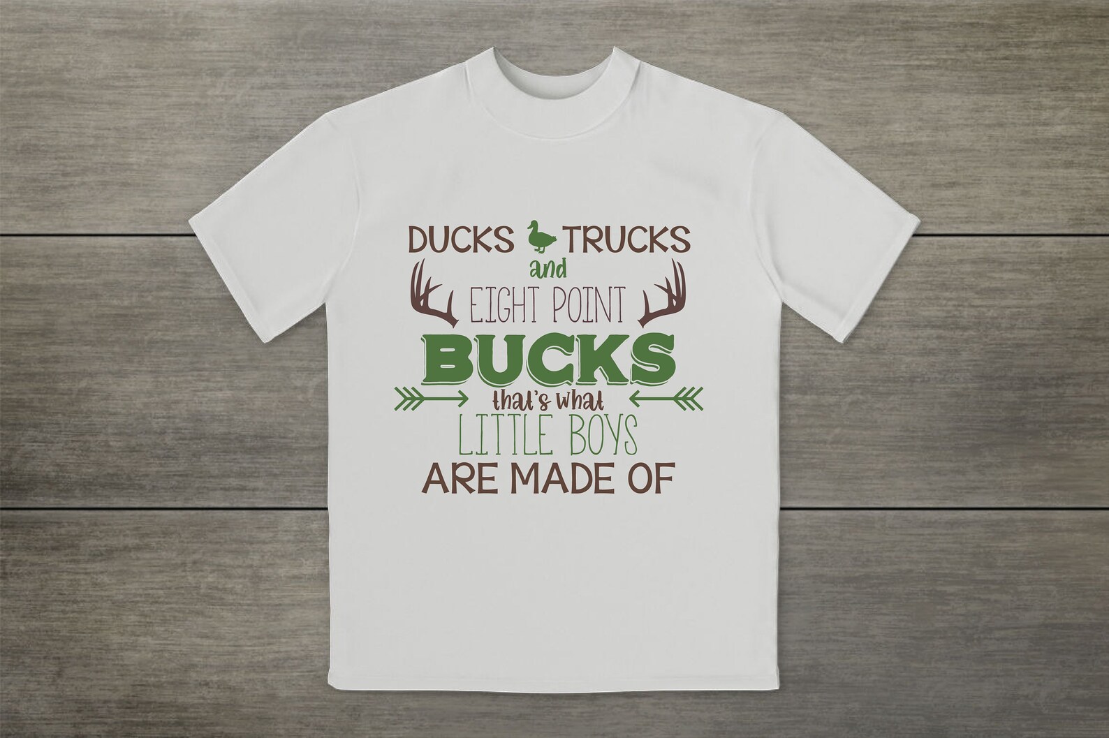 Ducks, Trucks, and Eight Point Bucks, That's What Little Boys Are Made ...