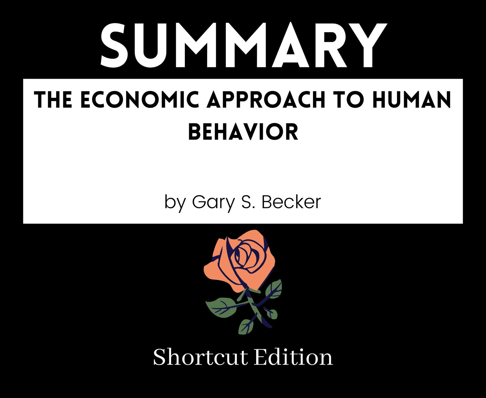 Ebook Summary The Economic Approach To Human Behavior By Etsy