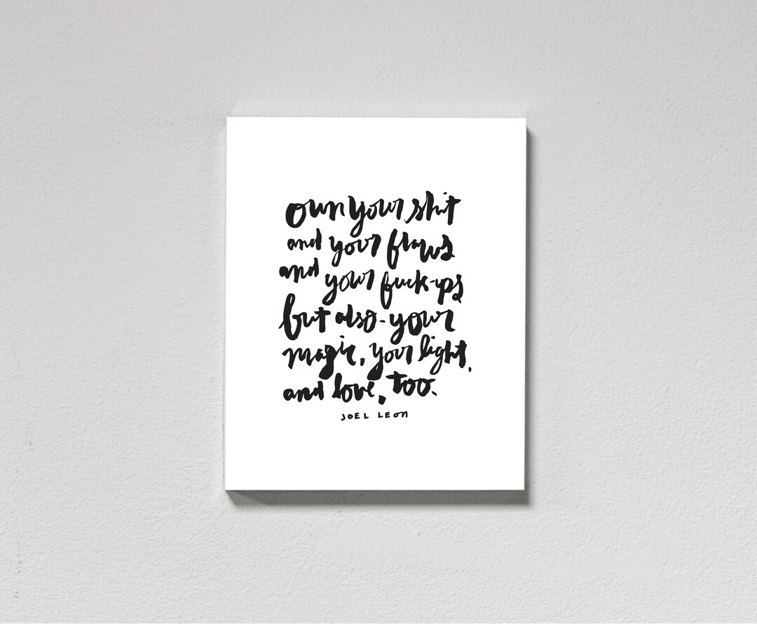 Own Your Shit Print – Hand Lettered, Brush Lettering, Affirmation Quote ...