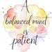 A Balanced Mind is Patient PNG, Positive Affirmation Art, Positive ...
