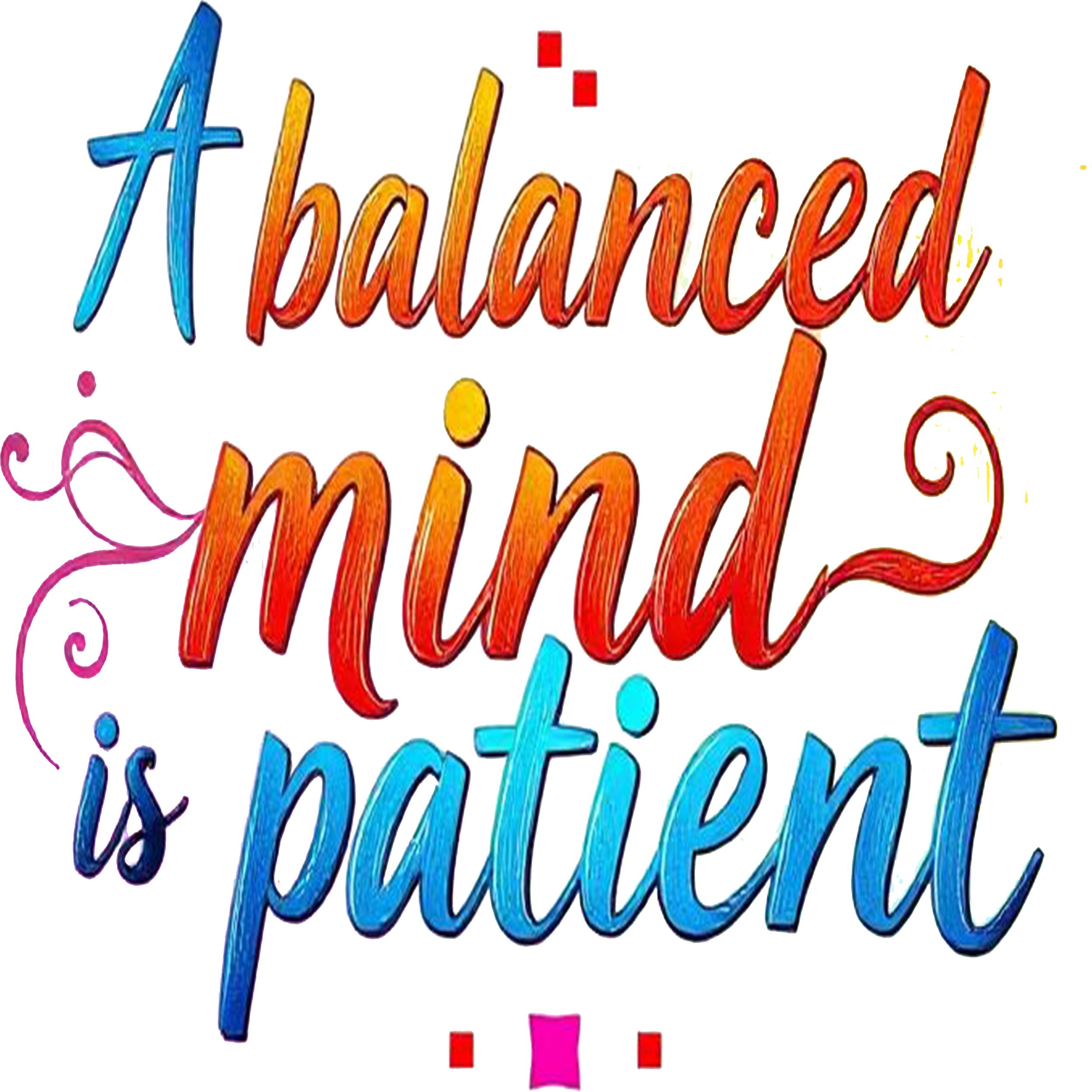 A Balanced Mind is Patient PNG, Positive Affirmation Art, Positive Classroom PNG - Etsy
