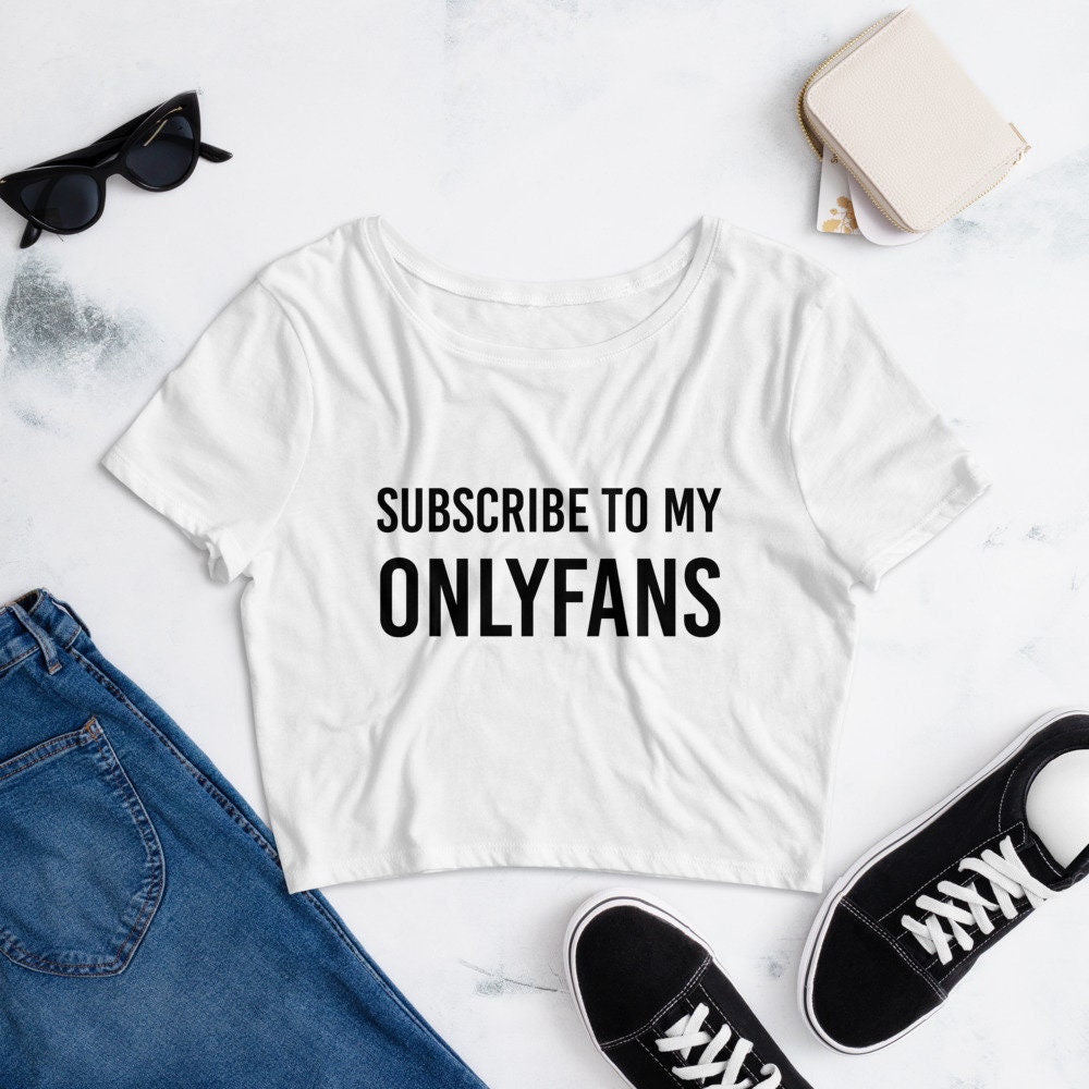 Subscribe to my OnlyFans Crop Tee Free OF advertisement Crop | Etsy