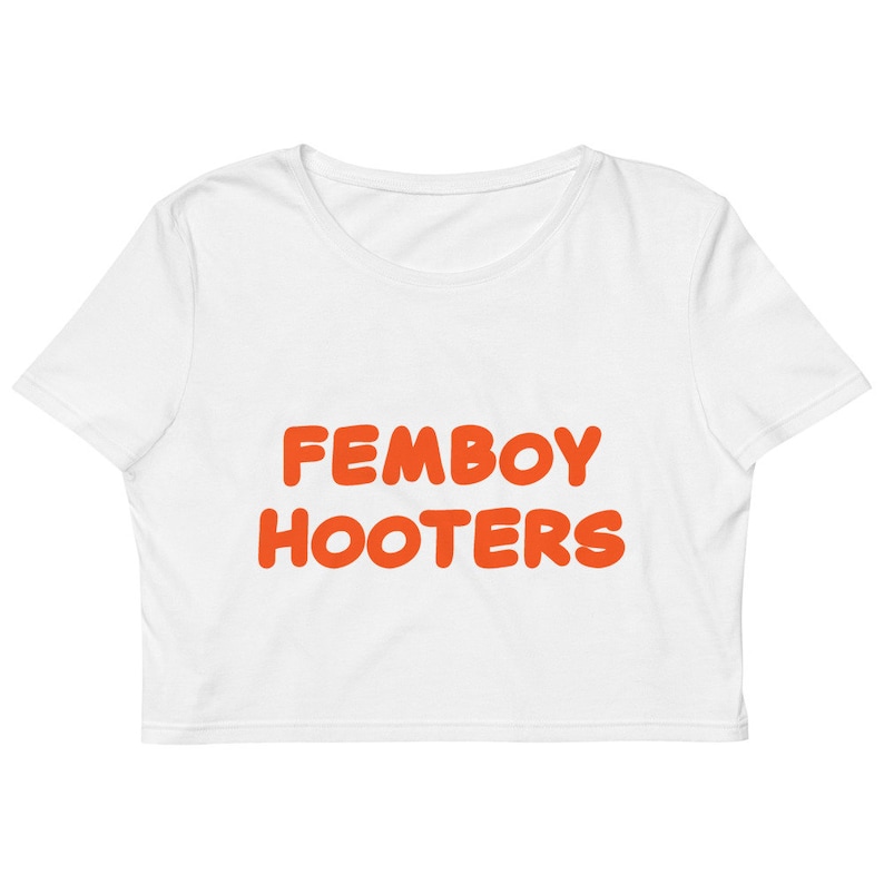FEMBOY HOOTERS Crop Top | Meme Cropped Top - Etsy