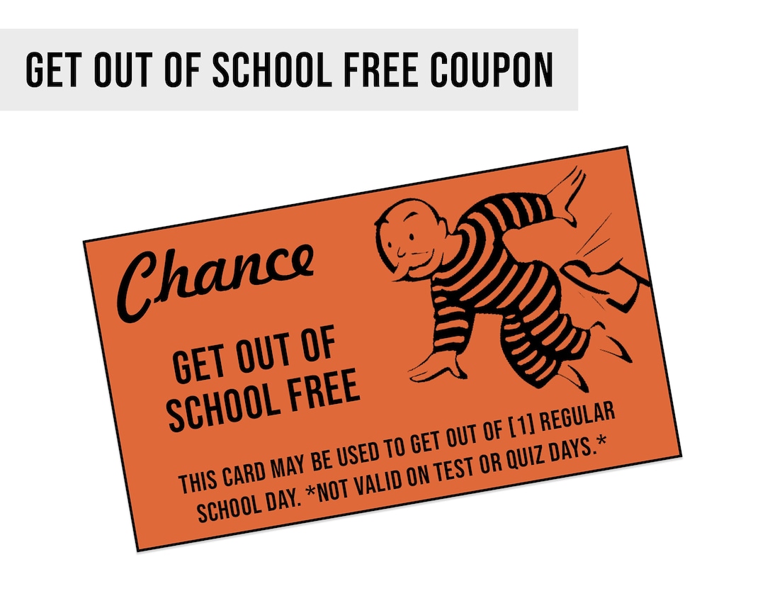 Get Out of School Free Monopoly Coupon - Free Day Cards, Classroom ...