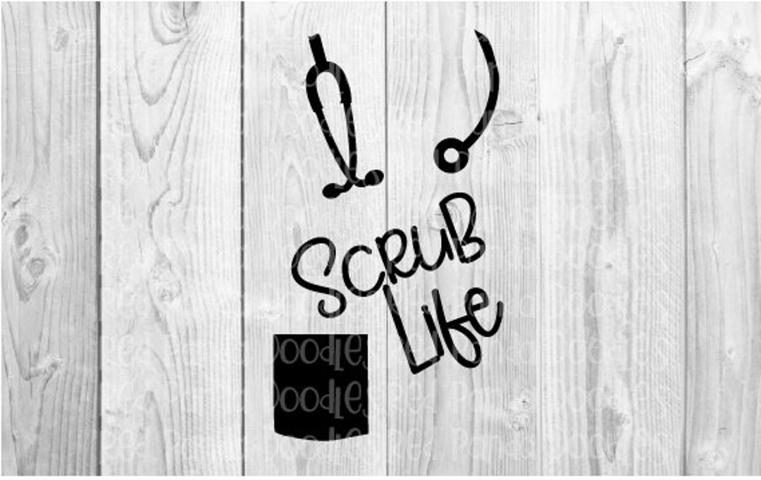 Scrub Life With Stethoscope and Pocket SVG - Digital Design PNG - Etsy