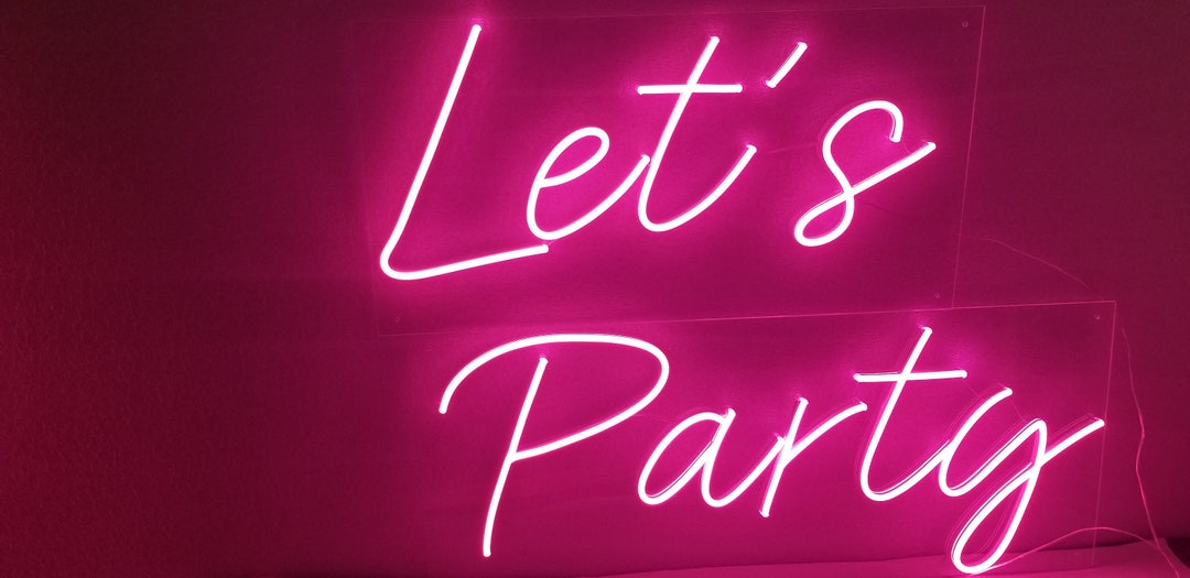 Let's Party Pink Light up Sign Neon Sign Custom Neon Sign Bon Appetit ...