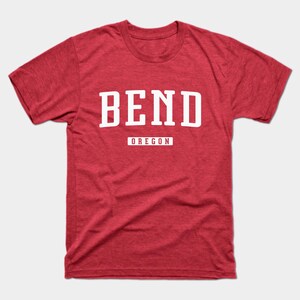 Bend Shirt | Bend Oregon Tee Shirt | Adult Unisex Bend Oregon T-shirt ...