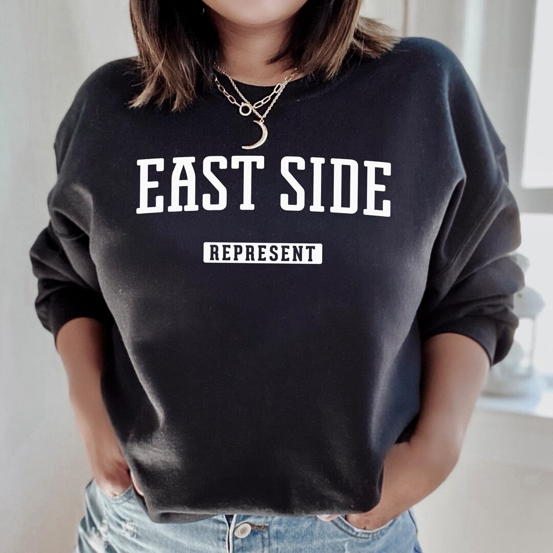 East Side Sweatshirt East Side Represent Crewneck Sweatshirt Men Women ...