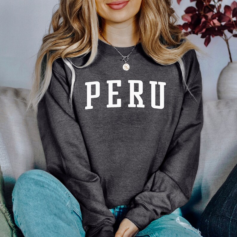 Peru Sweatshirt | Peru Crewneck Sweatshirt | Peruvian, Lima, Andes ...