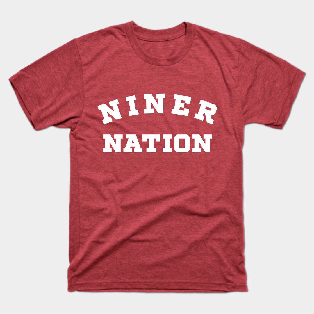 Niners Shirt | Niner Nation T-shirt - Etsy