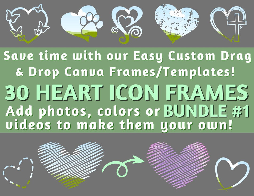 30 Hearts 1 Icon Frames Bundle ~ Canva Frames ~ Canva Templates ~ Easy ...