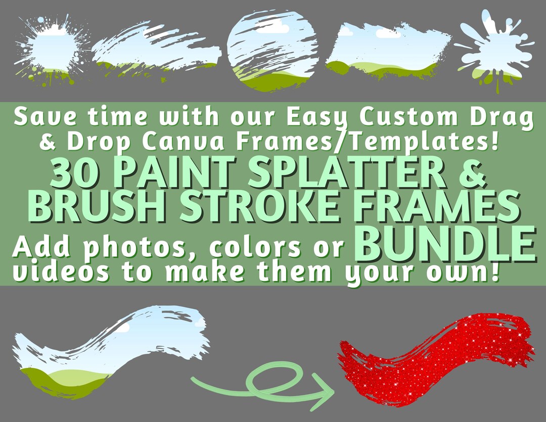 30 Paint Splatter & Paint Brush Frames Bundle ~ Canva Frames ~ Canva ...