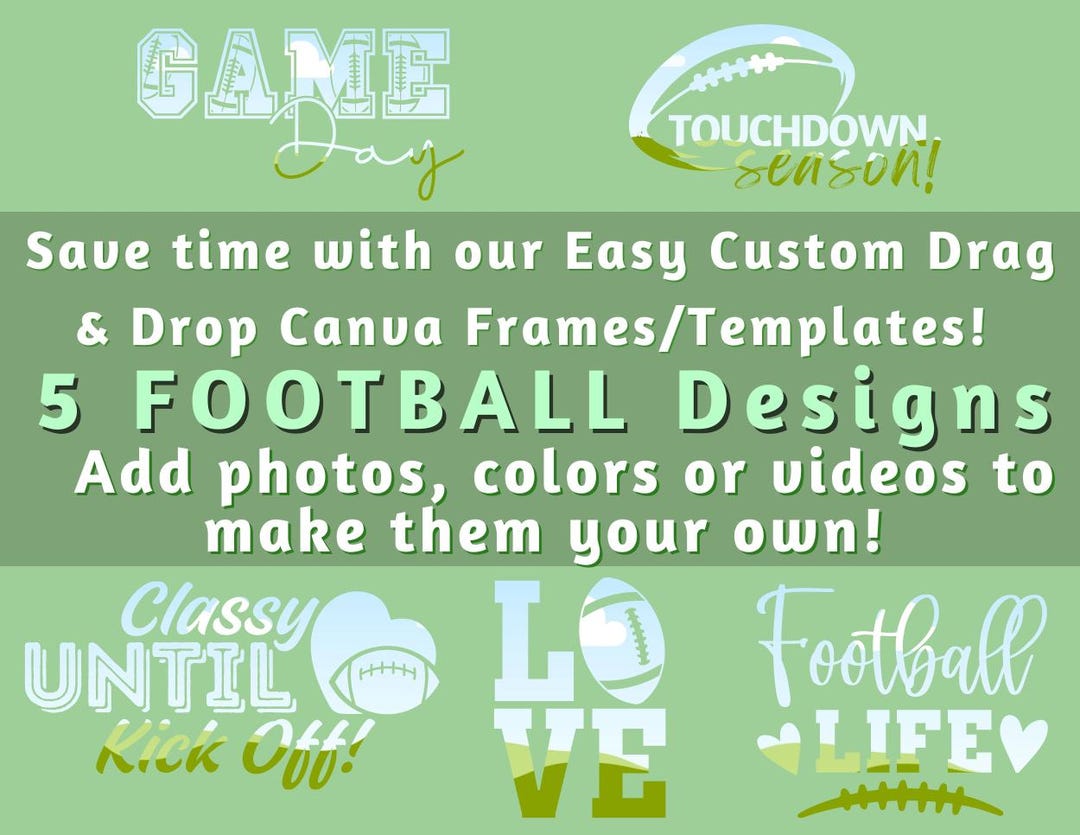 5 Football Designs ~ Canva Frames ~ Canva Templates ~ Easy Drop and ...