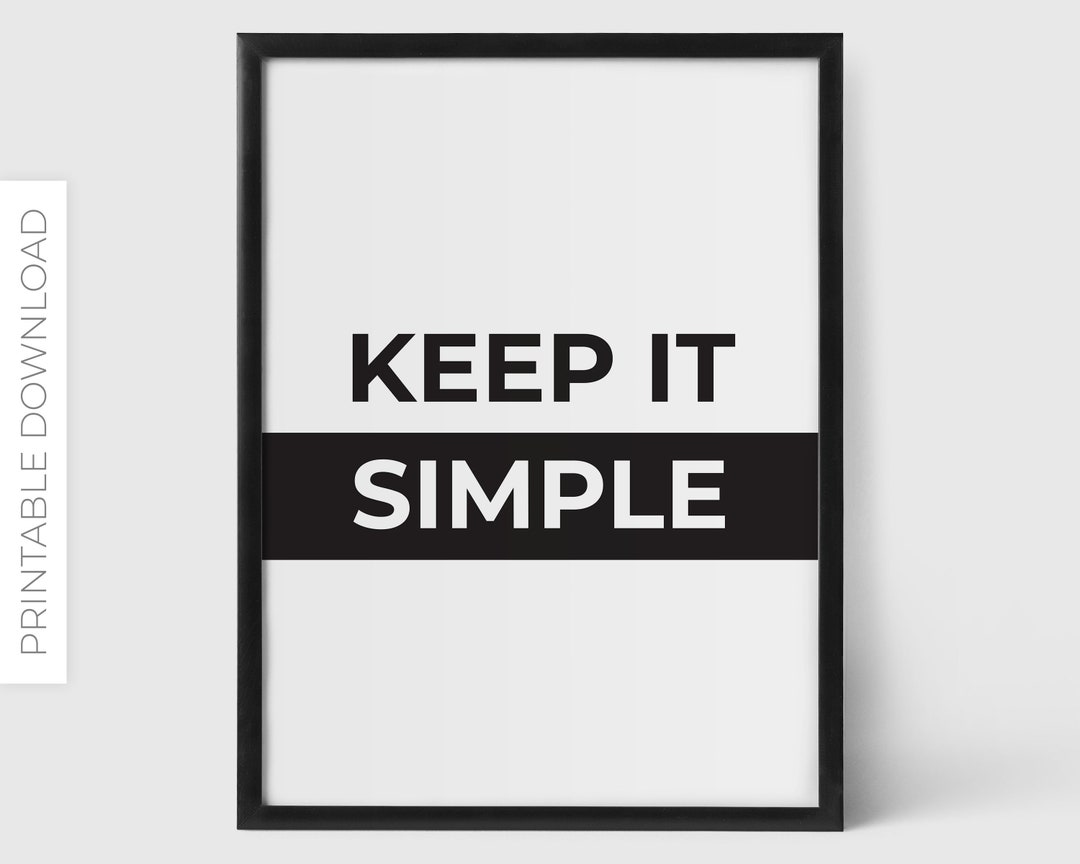 Keep It Simple | Minimal Wall Art | Printable Download - Etsy