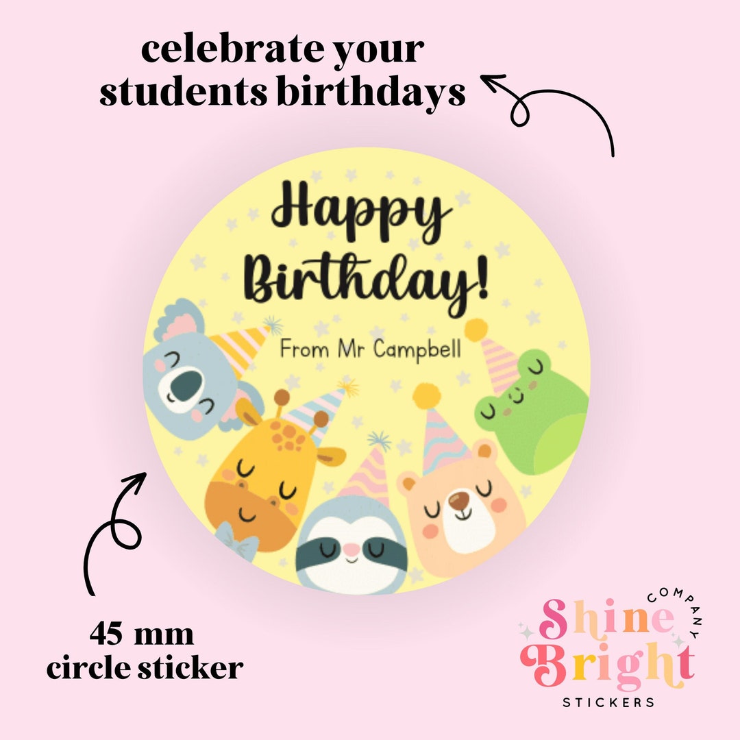 Happy Birthday! Student Birthday Stickers Teacher Praise School Pupil ...