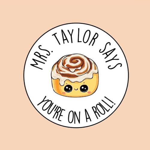 35x Personalised Cinnamon Roll on A Roll Teacher Praise - Etsy