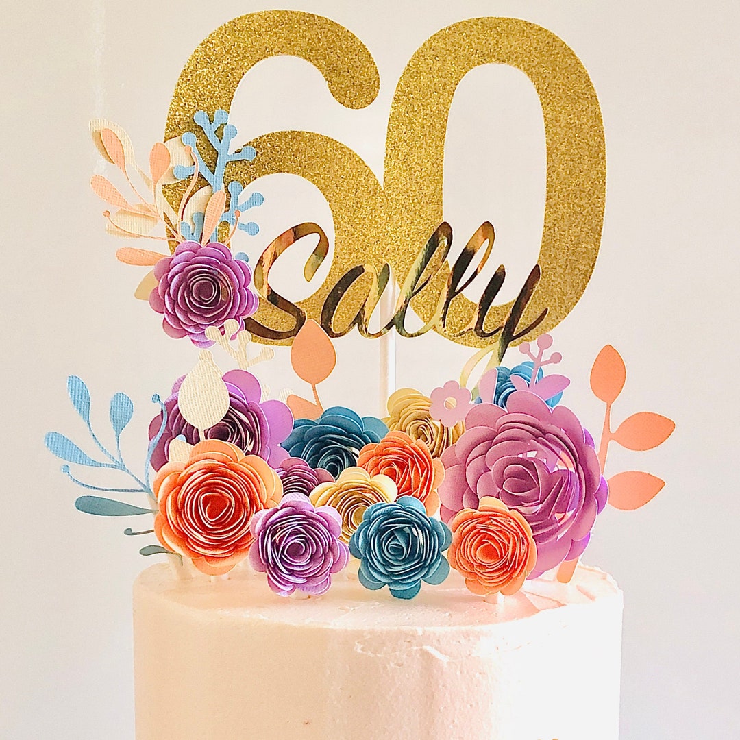 60th Floral Cake Topper, 60 Mum, Personalised Custom, Happy Birthday ...