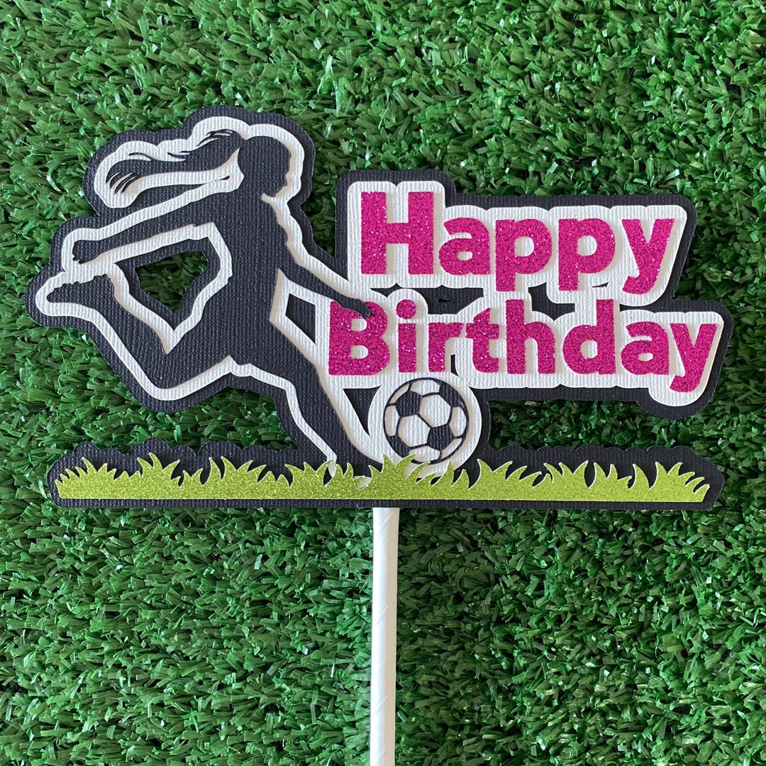 Soccer Girl Birthday Cake Topper, Football Cake Topper, Soccer Birthday ...