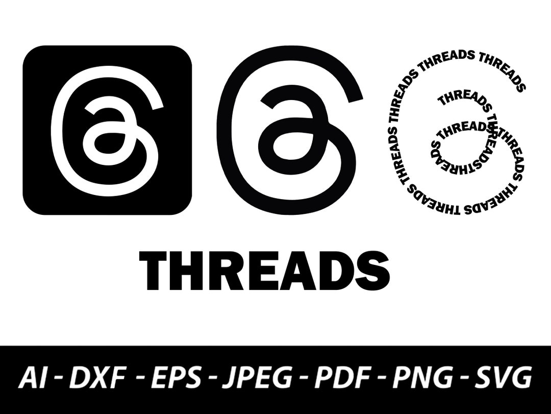 Threads Logo, Threads Digital File, Threads Svg, Sticker Making, Cricut ...