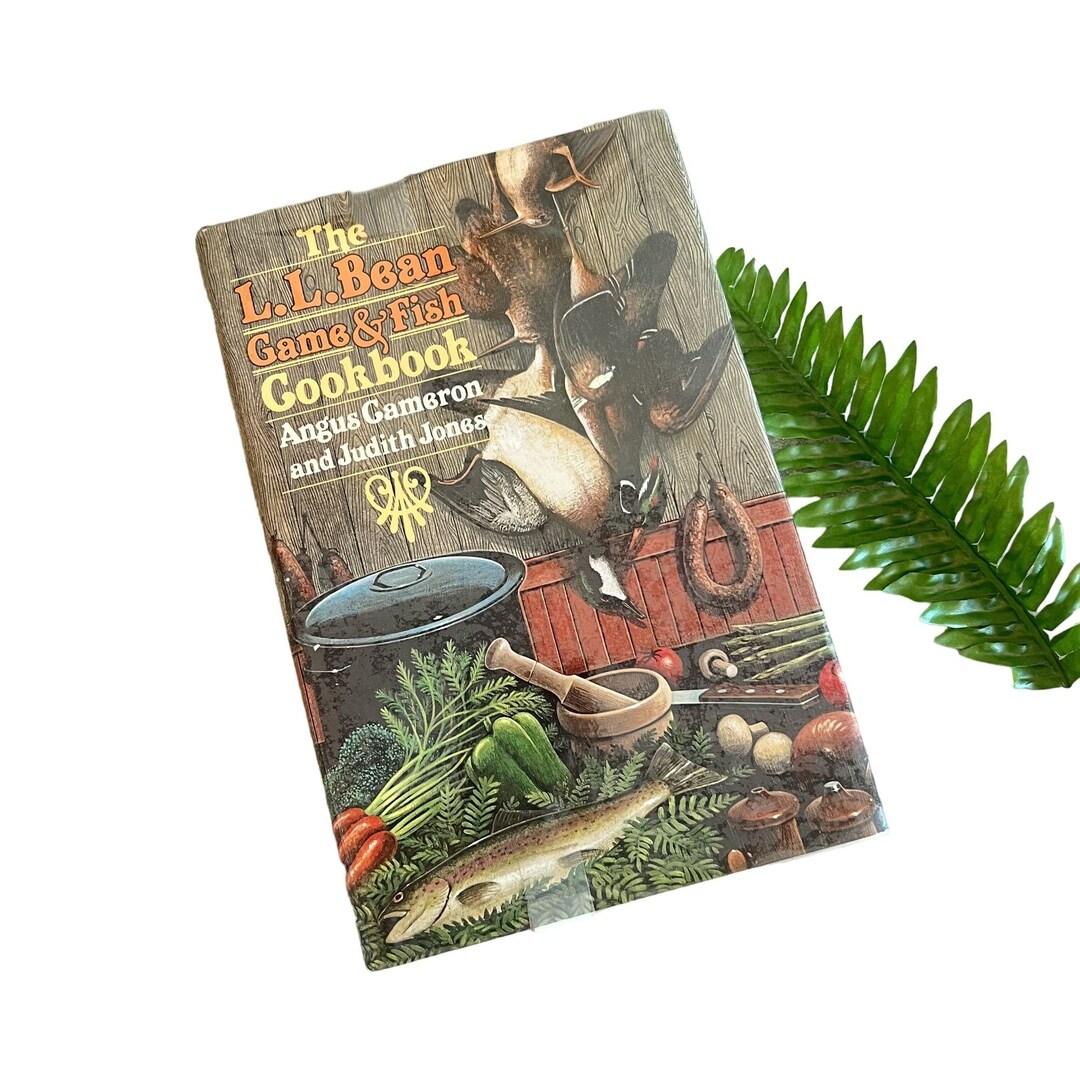 The L.L. Bean Game & Fish Cookbook by Angus Cameron and Judith Jones - Etsy