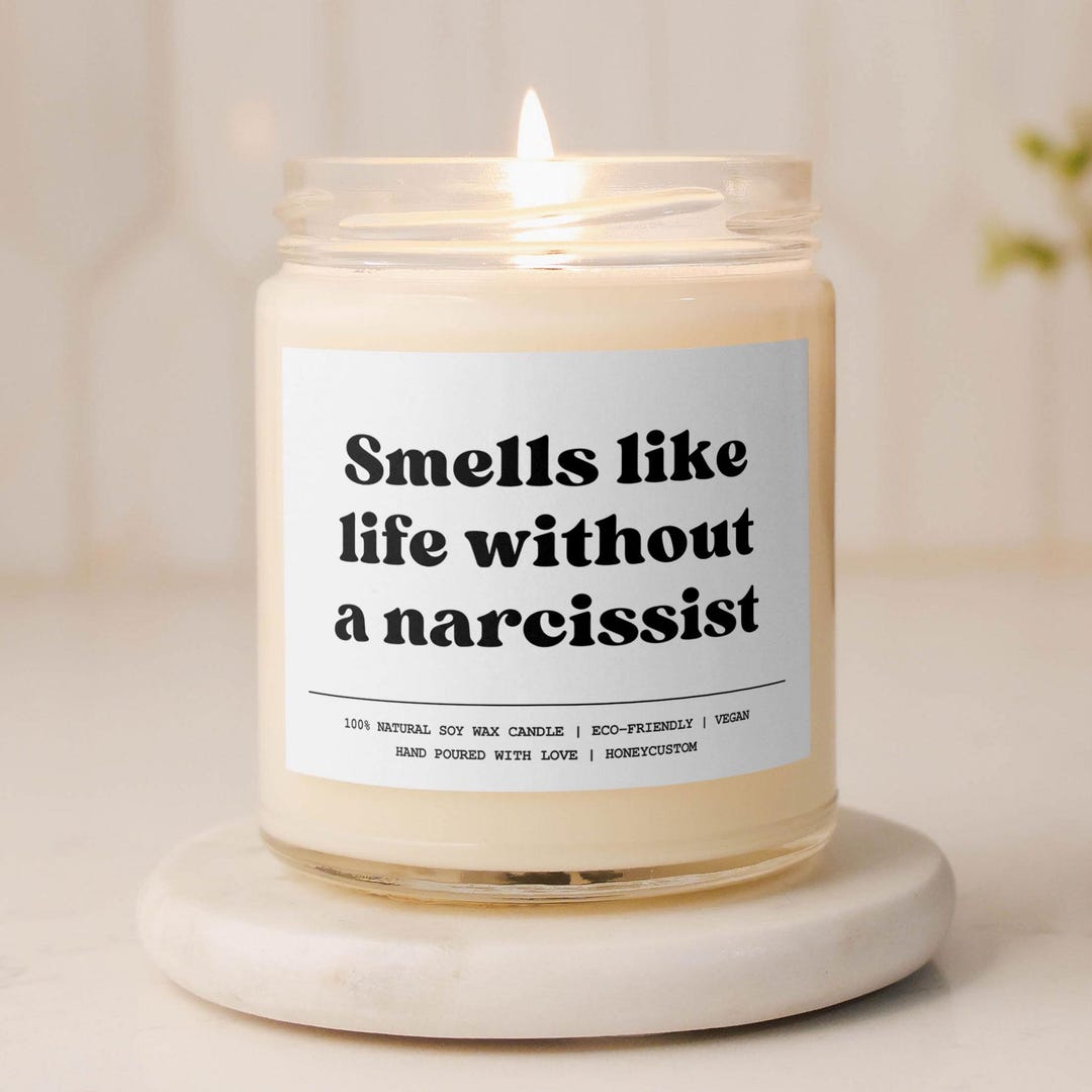 Smells Like Life Without A Narcissist Divorce Funny Candle Divorce ...